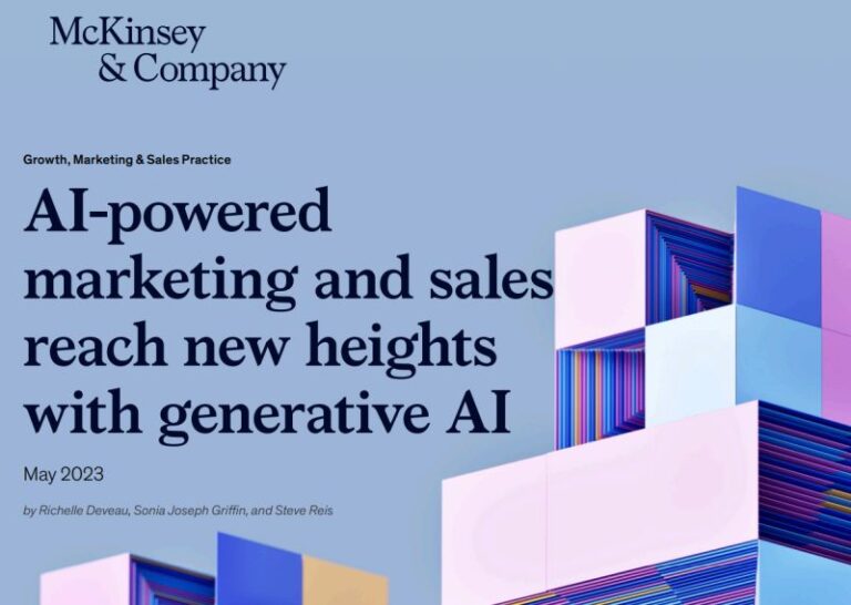 McKinsey & Company: AI-Powered Marketing and Sales Reach New Heights With Generative AI (2023 ...